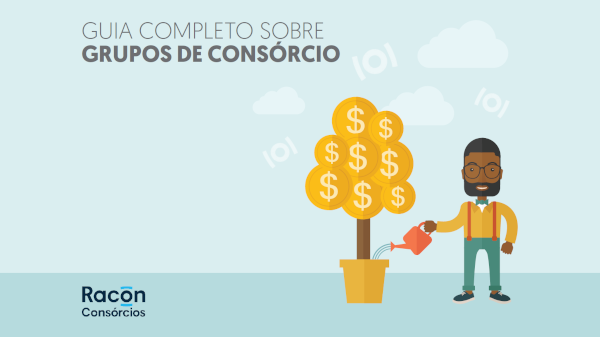 Guia completo sobre grupos de consórcio
